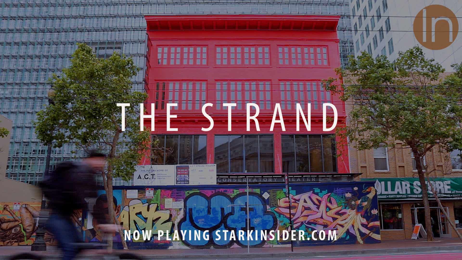 The story behind San Francisco's re-born, iconic Strand Theater | Stark ...